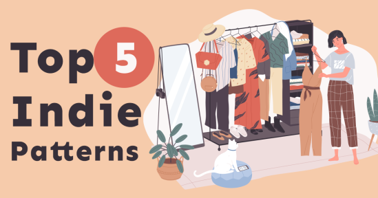 Top 5 Indie Patterns - Sewing Blog - Sew Magazine