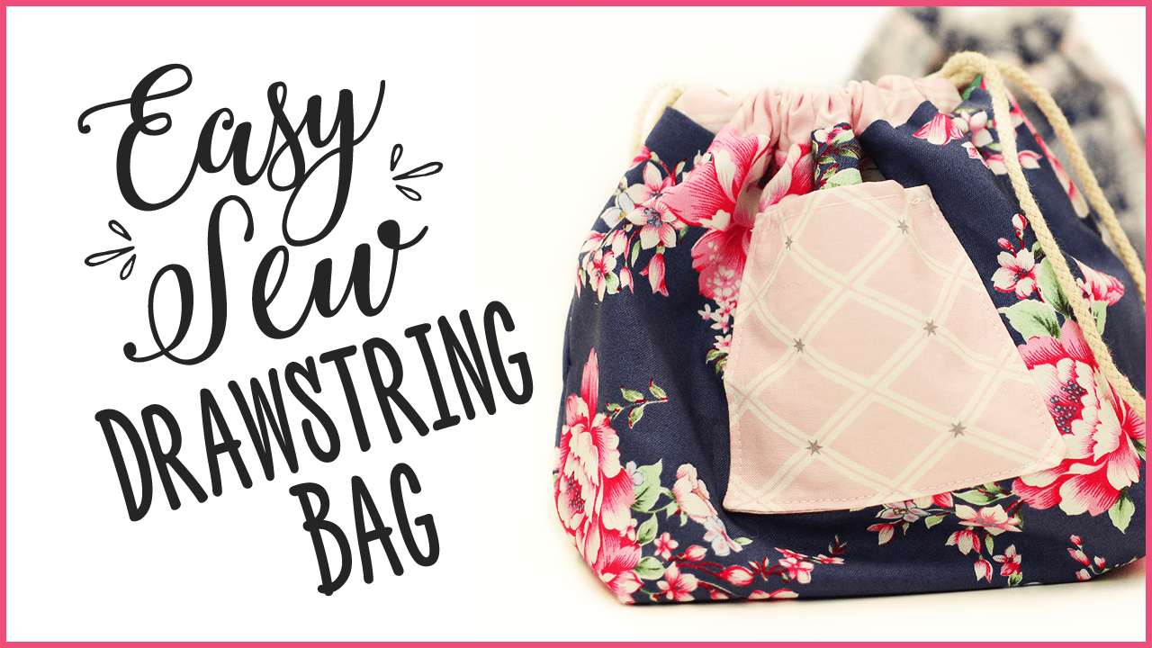 How To Sew A Drawstring Bag – Easy Sewing Tutorial - Sewing Blog - Sew ...