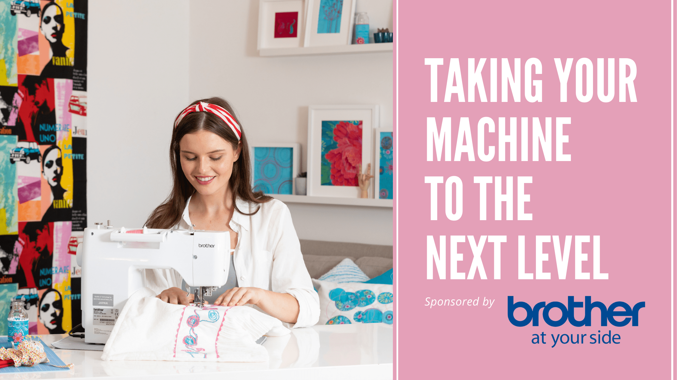 Taking your machine to the next level…. - Sewing Blog - Sew Magazine